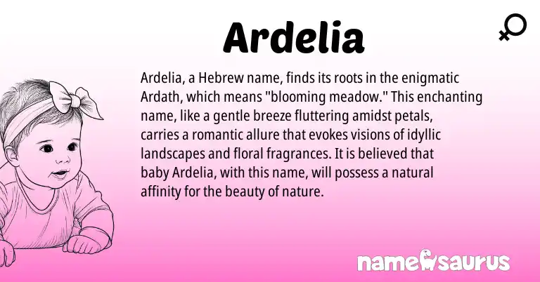 Unveiling Ardelia: Meaning, Origin, Nicknames, Popularity & More