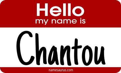 Unveiling Chantou: Meaning, Origin, Nicknames, Popularity & More