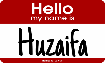 Unveiling Huzaifa: Meaning, Origin, Nicknames, Popularity & More