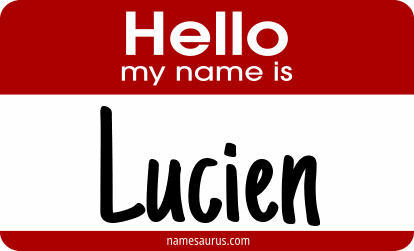 Unveiling Lucien: Meaning, Origin, Nicknames, Popularity & More