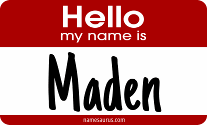 Unveiling Maden: Meaning, Origin, Nicknames, Popularity & More