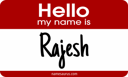 Unveiling Rajesh: Meaning, Origin, Nicknames, Popularity & More