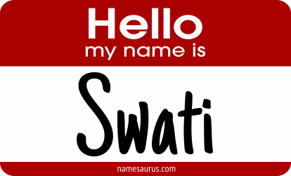 Unveiling Swati: Meaning, Origin, Nicknames, Popularity & More